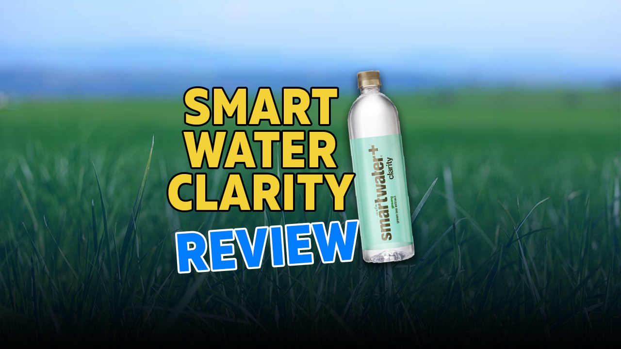 SmartWater Clarity Reviews Is This The Best For Your Health?