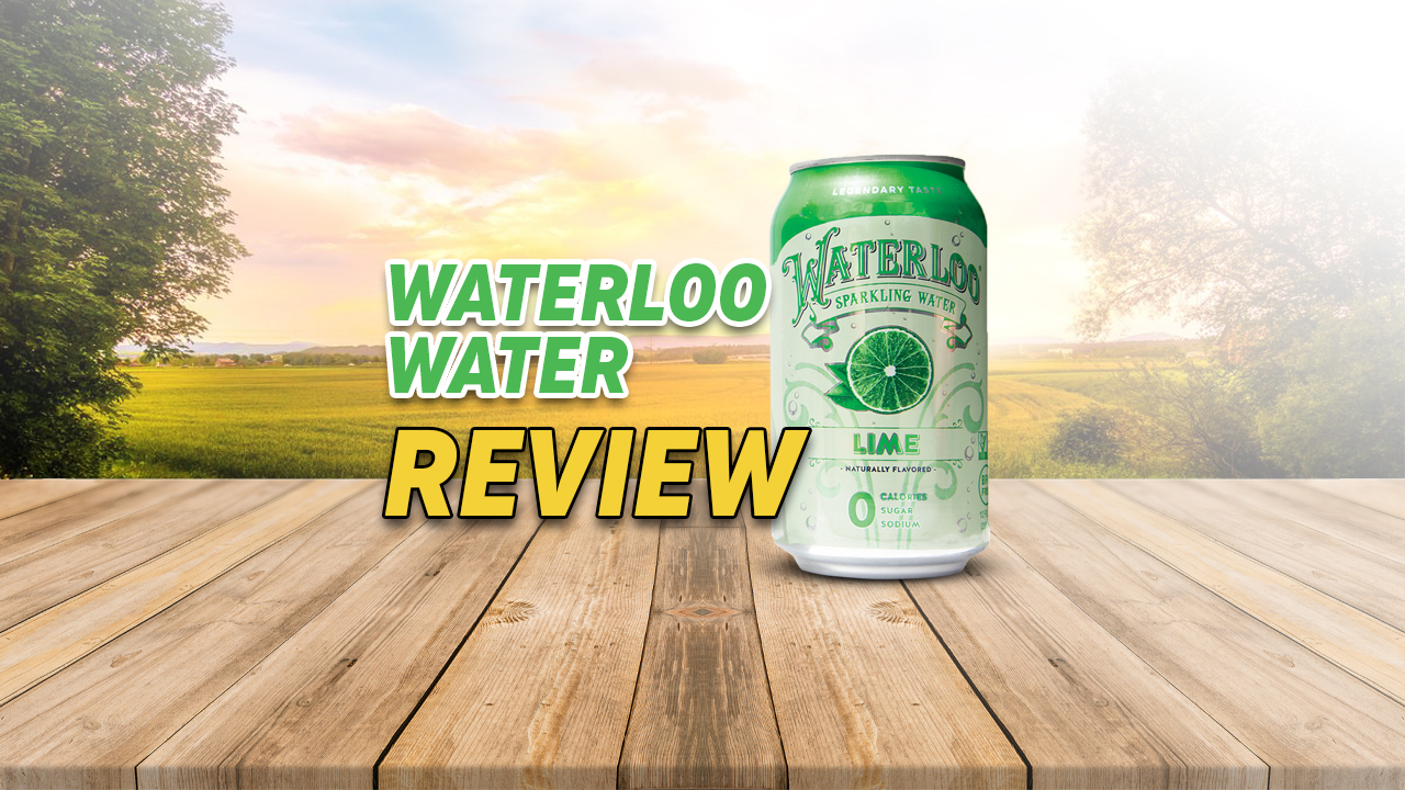Waterloo Sparkling Water Review...Is this the best water For Your Health?